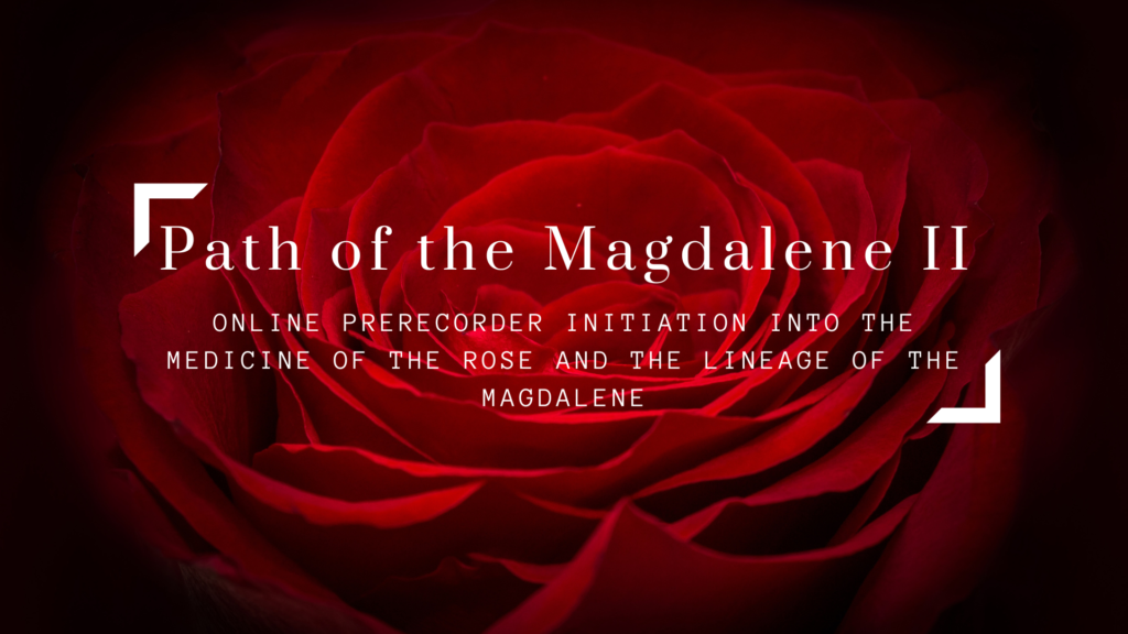 Path of the Magdalene – Level II – Online Pre-recorded Launch – Path of the Magdalene
